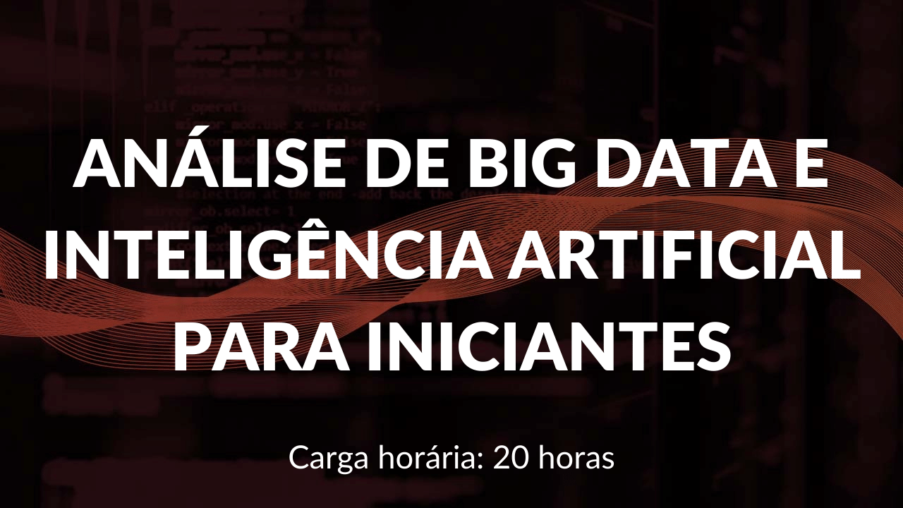 Curso de Big Data e Inteligência Artificial para Iniciantes | LABDATA