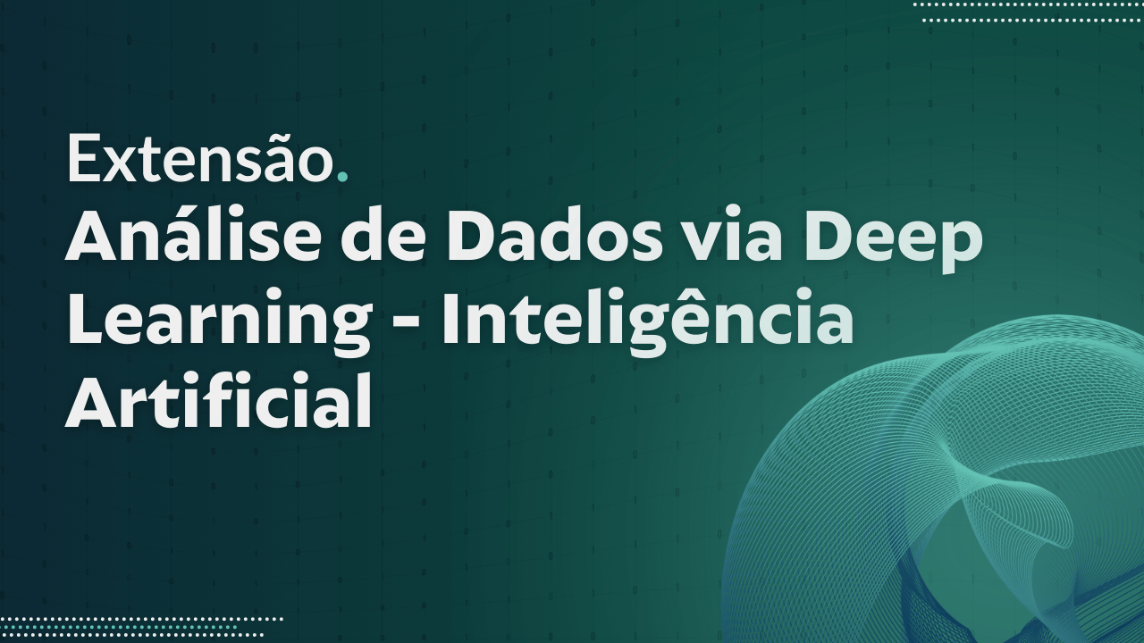 Análise De Dados Via Deep Learning e Inteligência Artificial | LABDATA